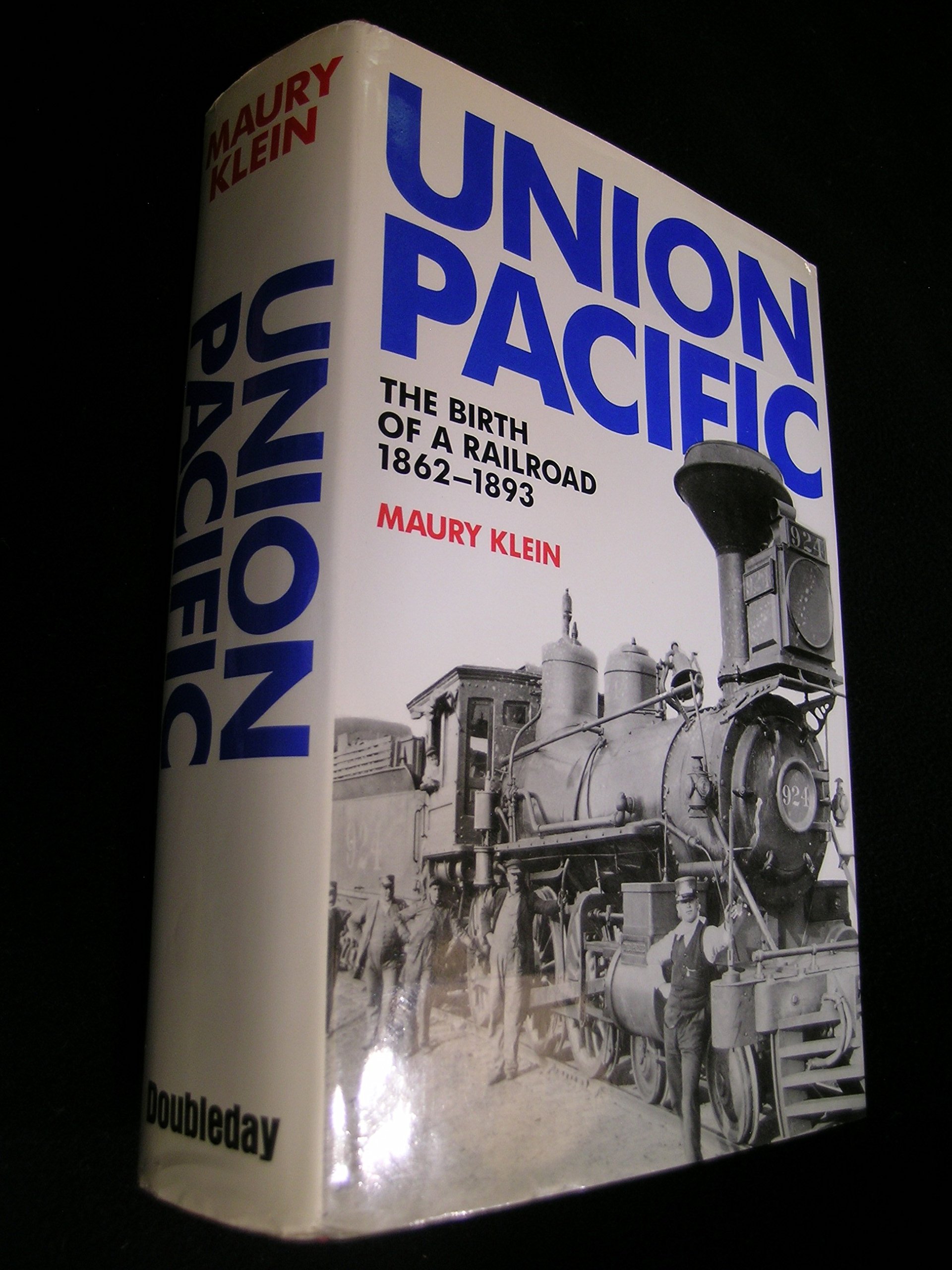Union Pacific: Klein, Maury: 9780385177283: Amazon.com: Books