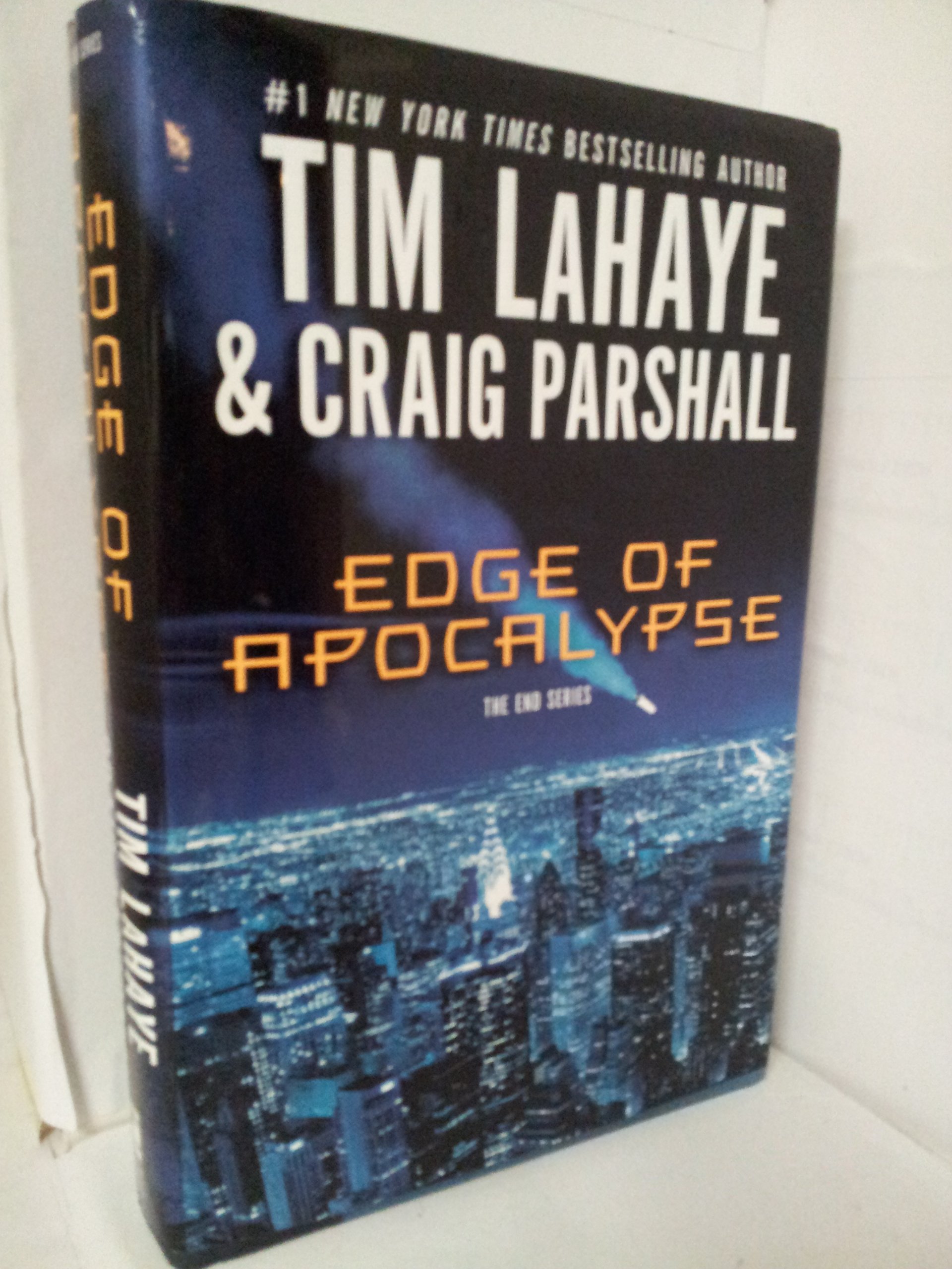 Edge of Apocalypse: A Joshua Jordan Novel (1) (The End Series): LaHaye ...