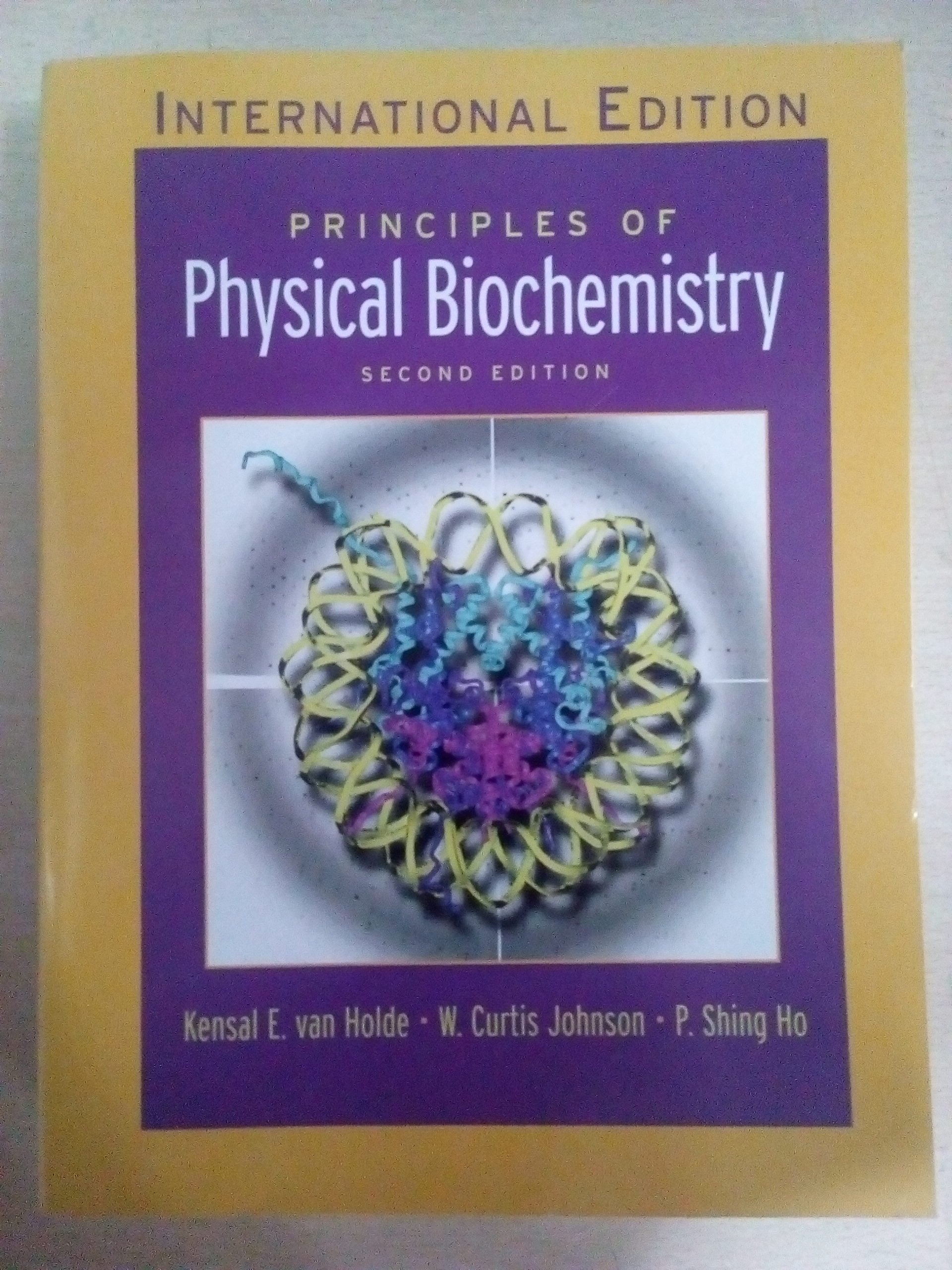 Buy Principles of Physical Biochemistry: International Edition Book ...