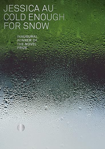 Cold Enough for Snow : Au, Jessica: Amazon.com.au: Books