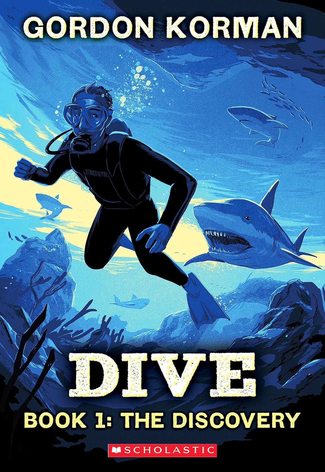 Dive #1: The Discovery: Korman, Gordon: 9781546142232: Amazon.com: Books