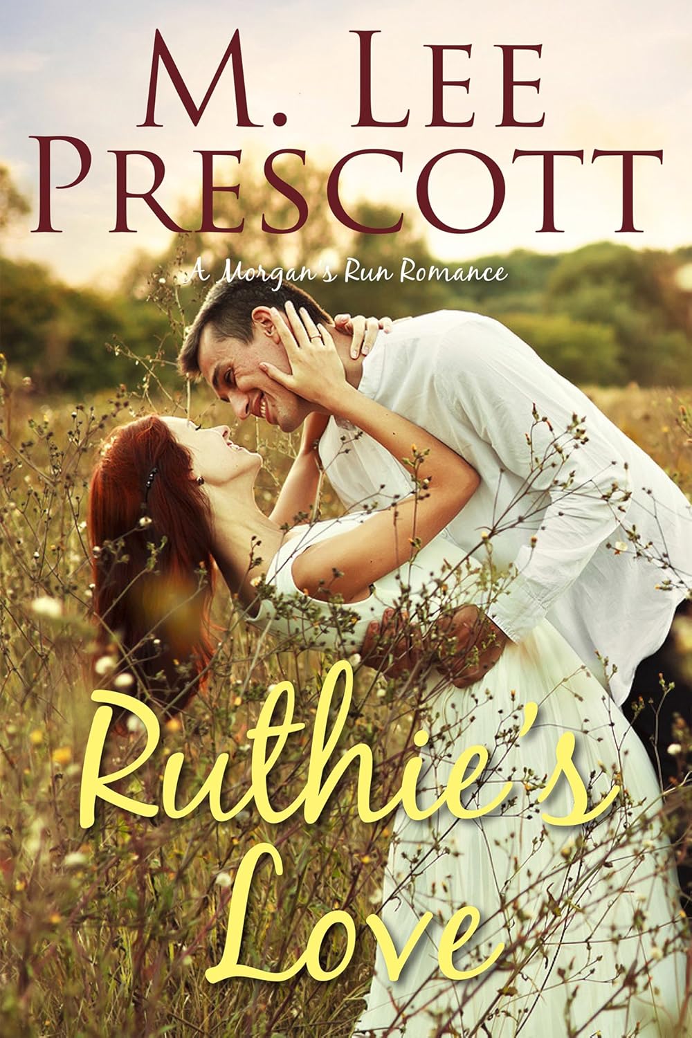 Ruthie's Love: A Morgan's Run Romance - Kindle edition by Prescott, M ...