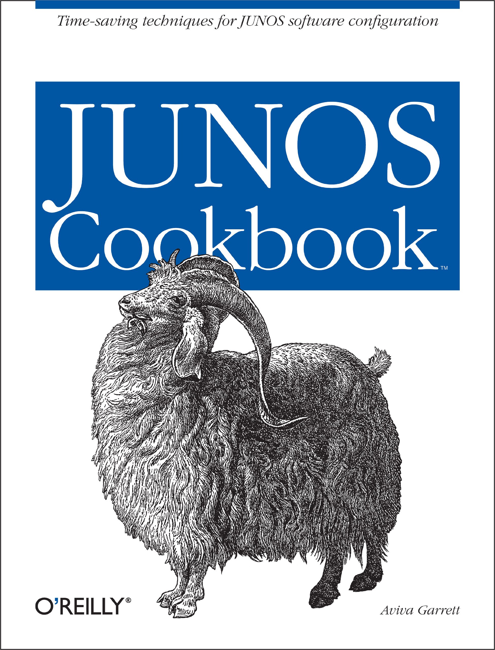 JUNOS Cookbook: Time-Saving Techniques for JUNOS Software Configuration ...