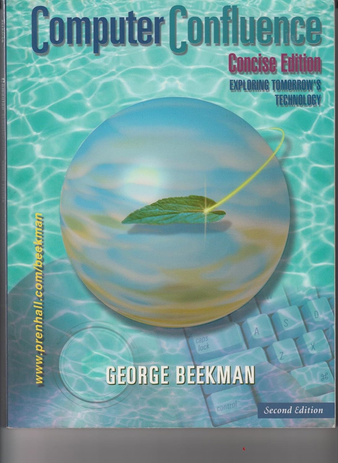 Buy Concise Edition (Computer Confluence: Exploring Tomorrow's Technology) Book Online at Low ...