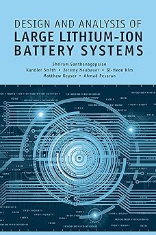 Design and Analysis of Large Lithium-Ion Battery Systems ...