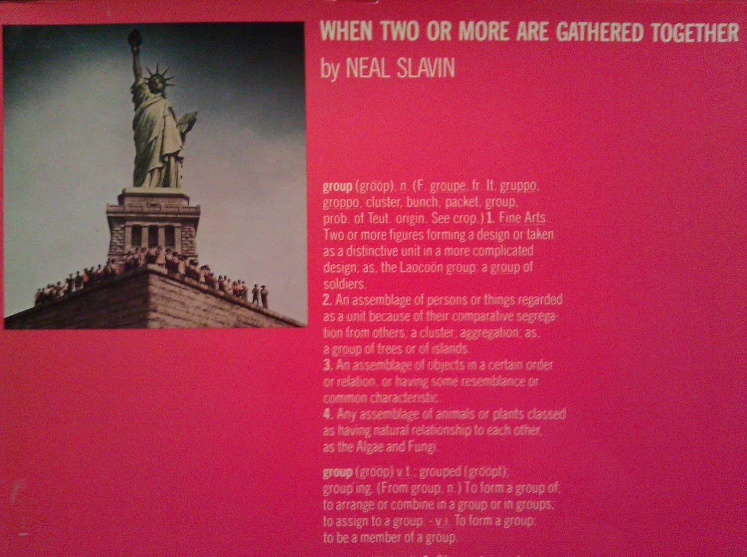 WHEN TWO OR MORE ARE GATHERED TOGETHER.: Neal Slavin: 9780374289089 ...