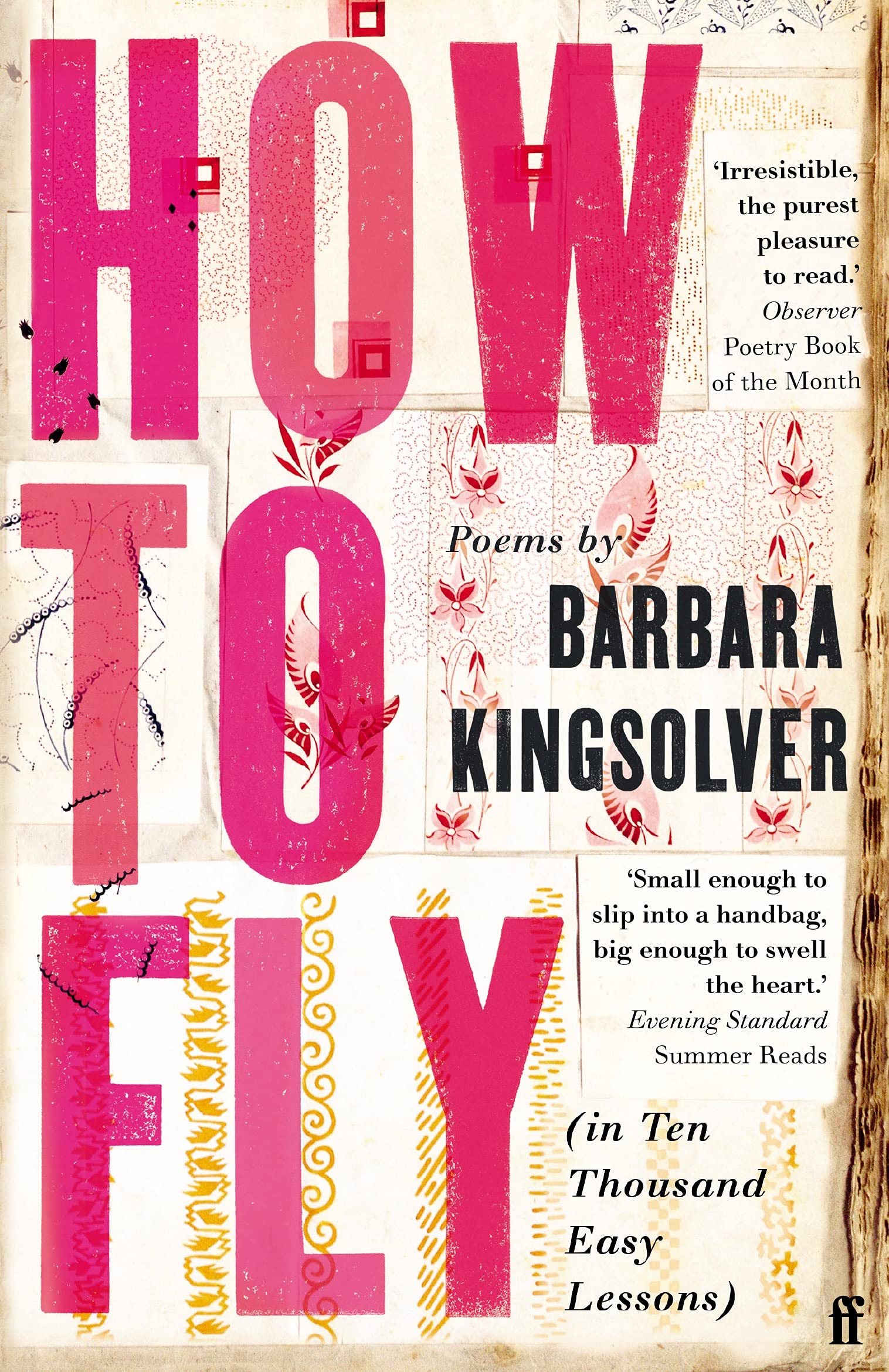 How to Fly: (in Ten Thousand Easy Lessons): Kingsolver, Barbara ...