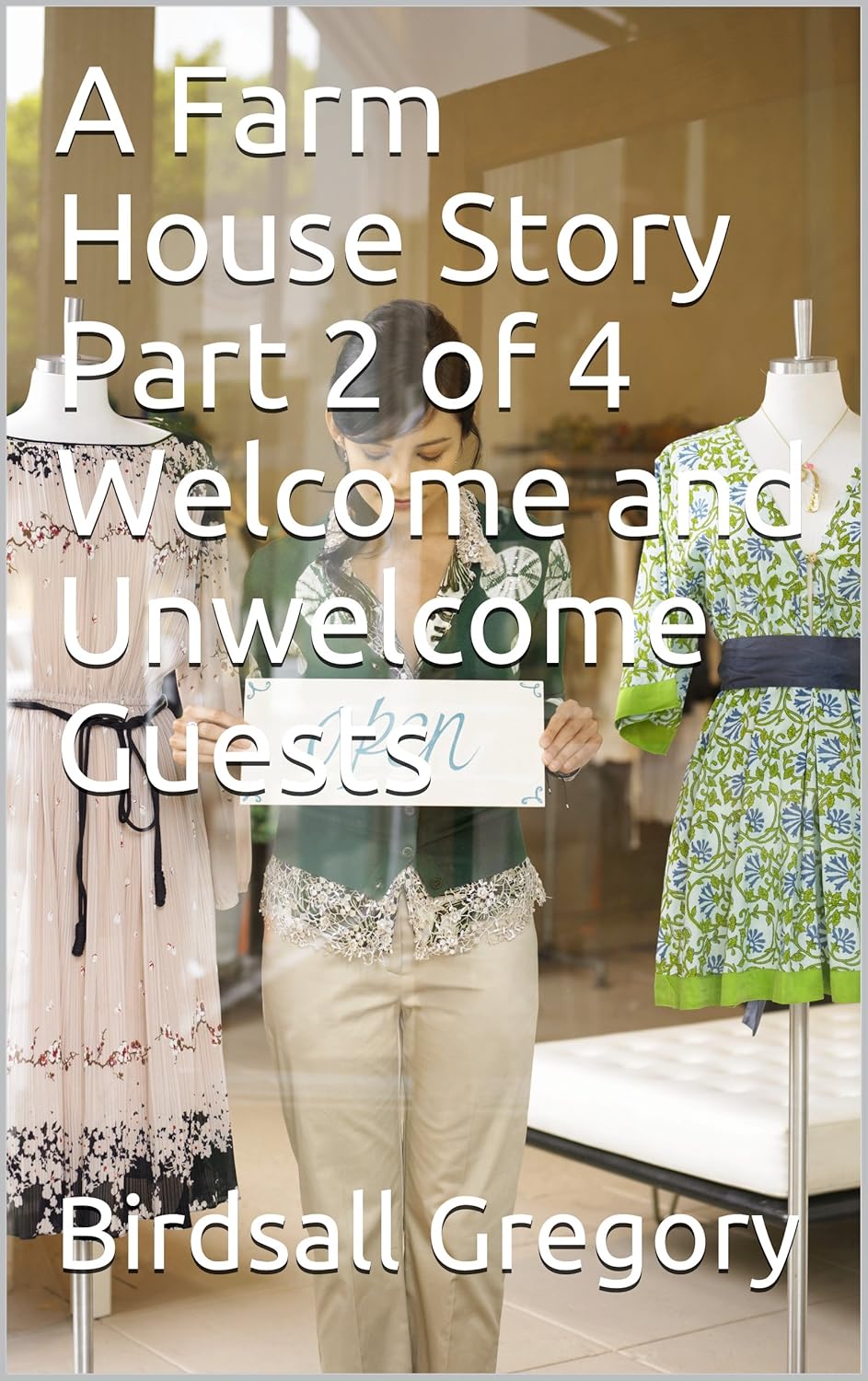 Amazon.com: A Farm House Story Part 2 of 4 Welcome and Unwelcome Guests ...