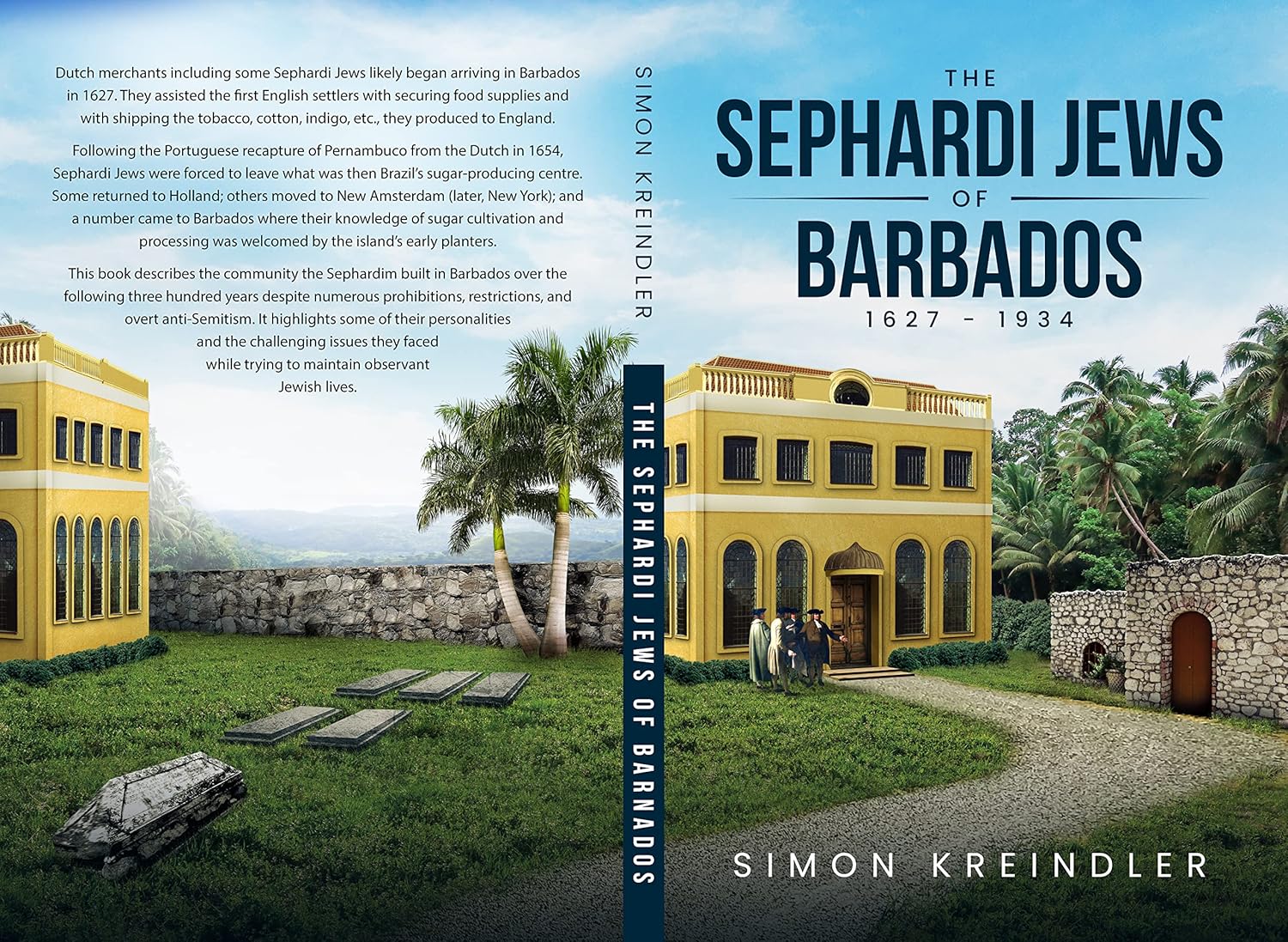 THE SEPHARDI JEWS OF BARBADOS (1627 - 1934) eBook : Kreindler, Simon ...