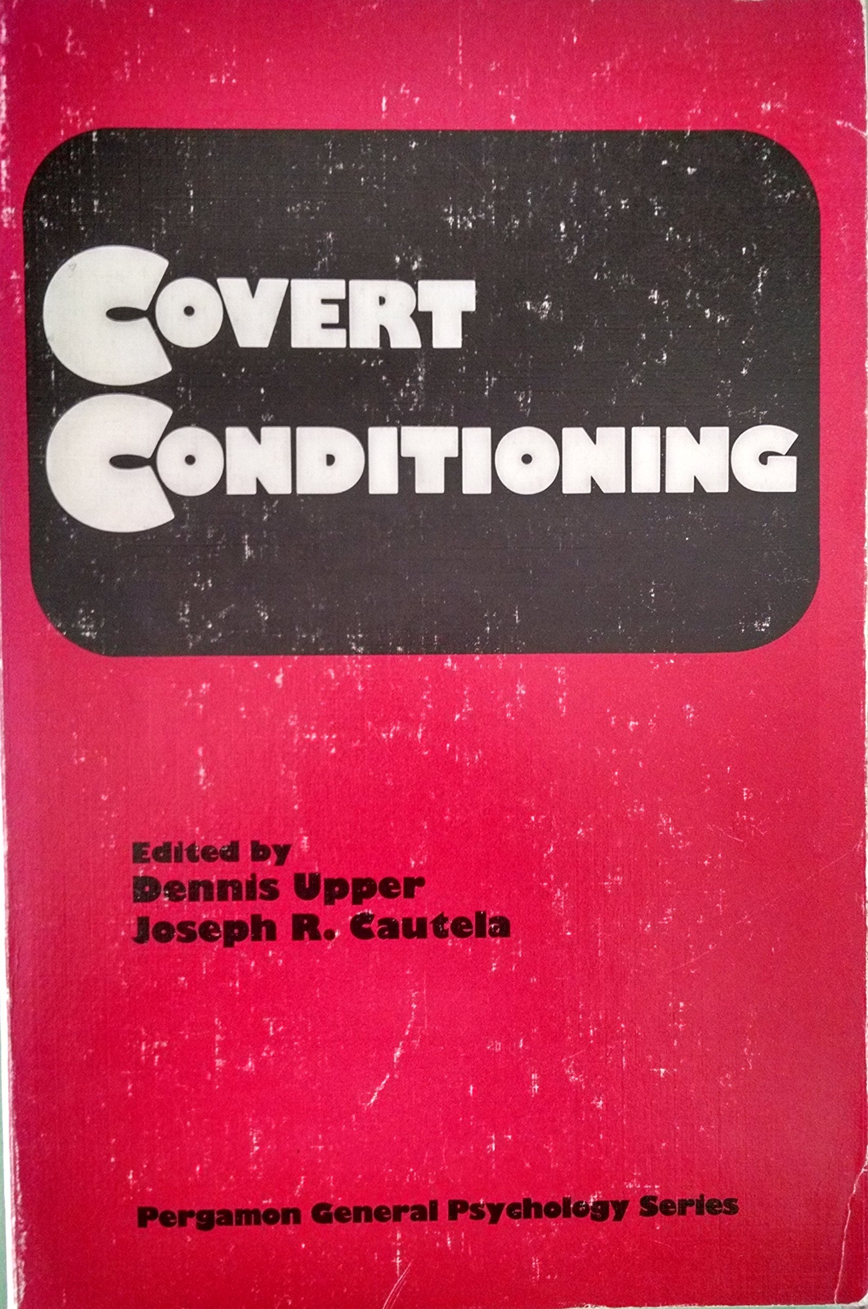 Covert Conditioning Complete Summary Notes For The Behaviourist