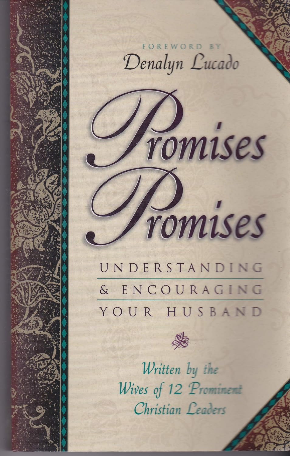 Promises Promises: Understanding and Encouraging Your Husband: Liz ...