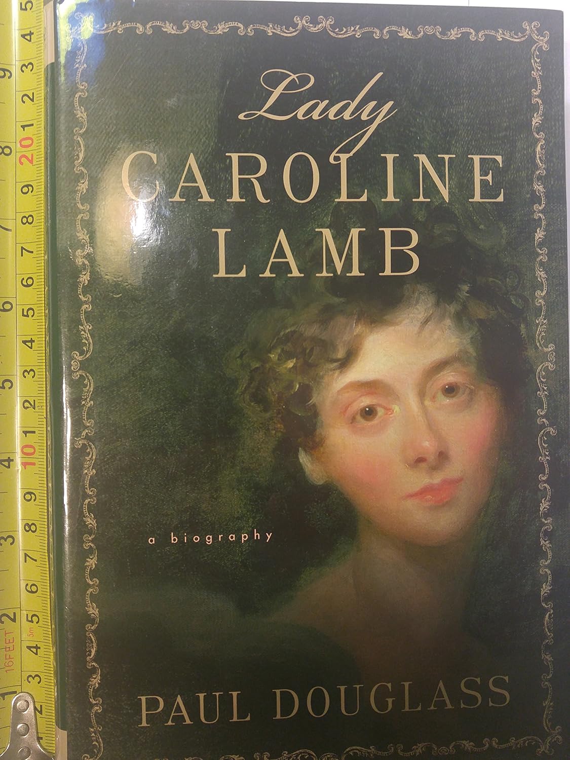 Amazon.com: Lady Caroline Lamb: A Biography: 9781403966056: Douglass ...