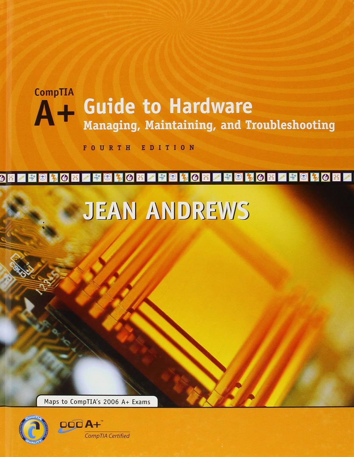 A+ Guide to Hardware: Andrews, Jean: 9781423981091: Amazon.com: Books