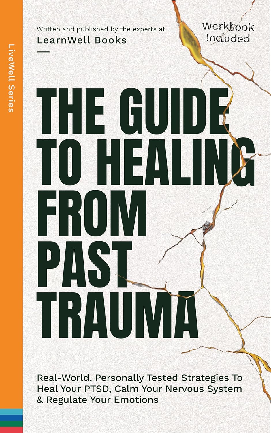 Amazon.com: The Guide To Healing From Past Trauma: Real-World ...