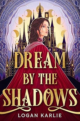 Amazon.com: Dream by the Shadows (The Shadow Weavers Duology Book 1) eBook : Karlie, Logan ...