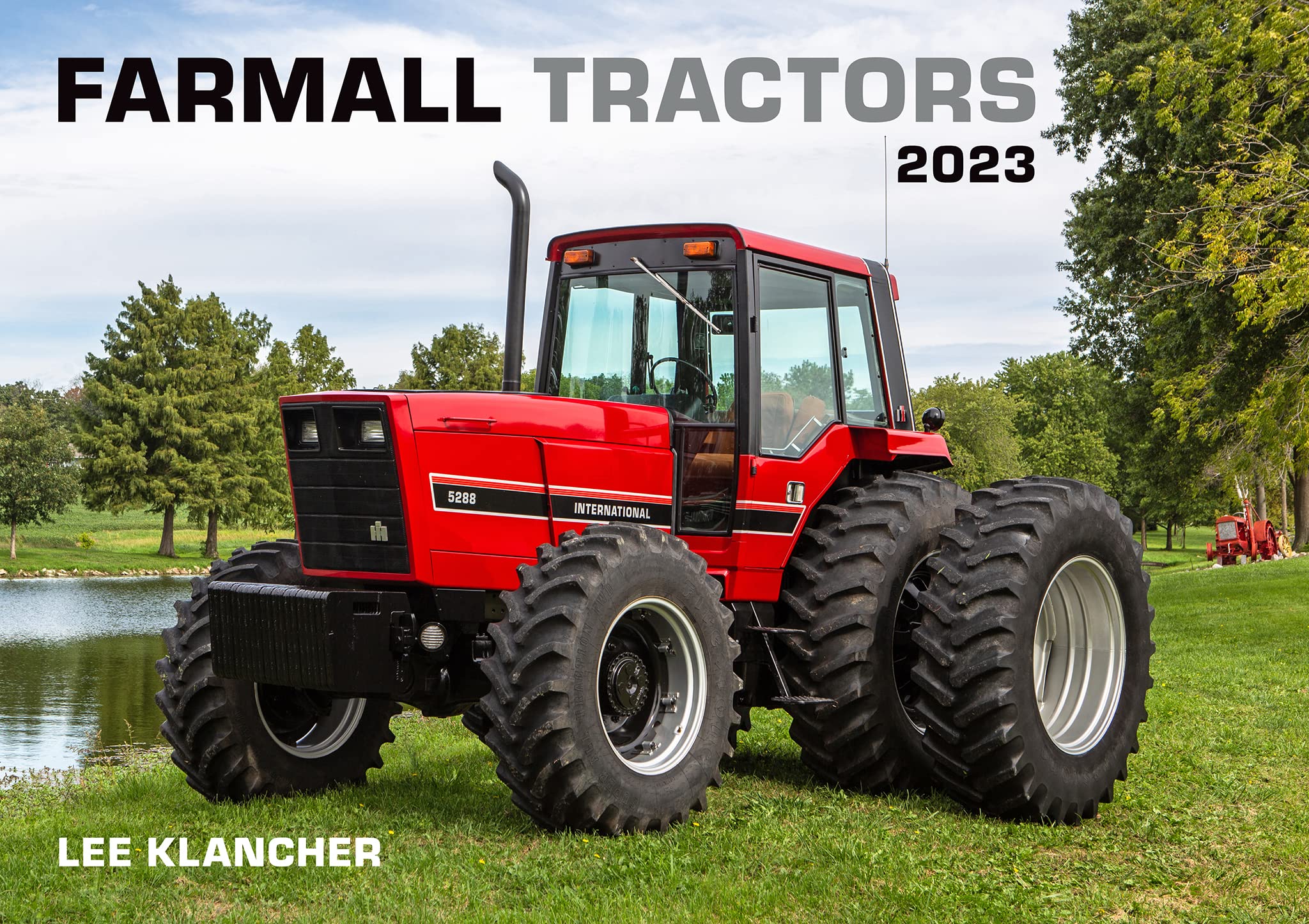 Farmall Tractors Calendar 2023: Klancher, Lee: 9781642340921: Amazon ...