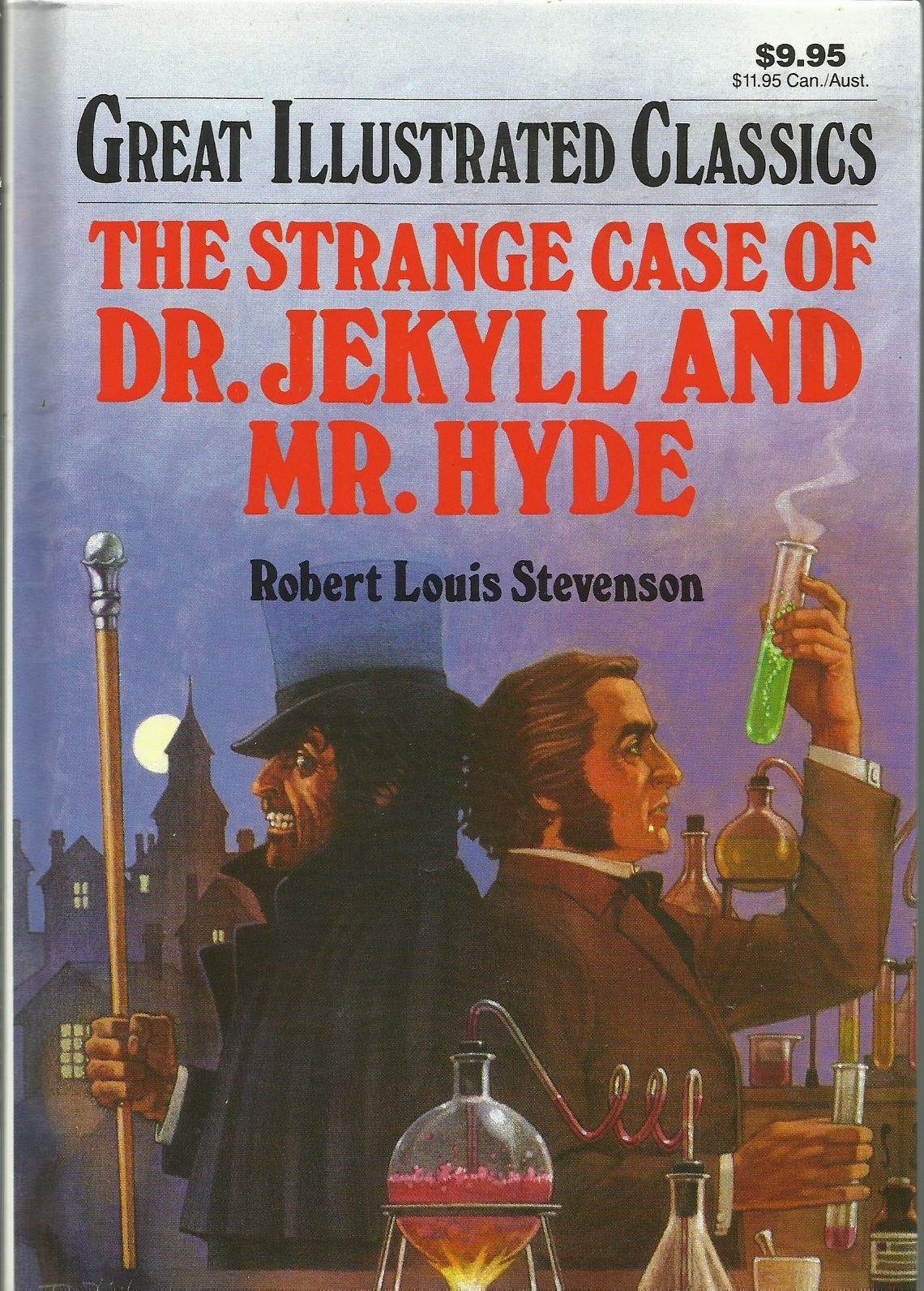 The Strange Case of Dr. Jekyll and Mr. Hyde (Great Illustrated Classics ...