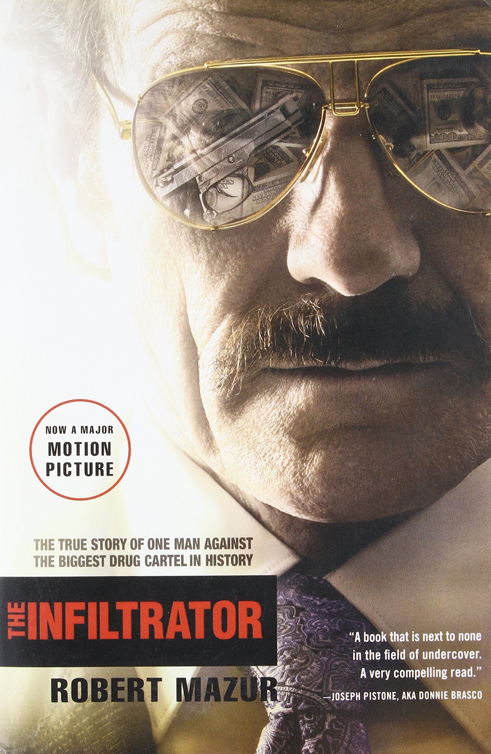 The Infiltrator: The True Story of One Man Against the Biggest Drug ...