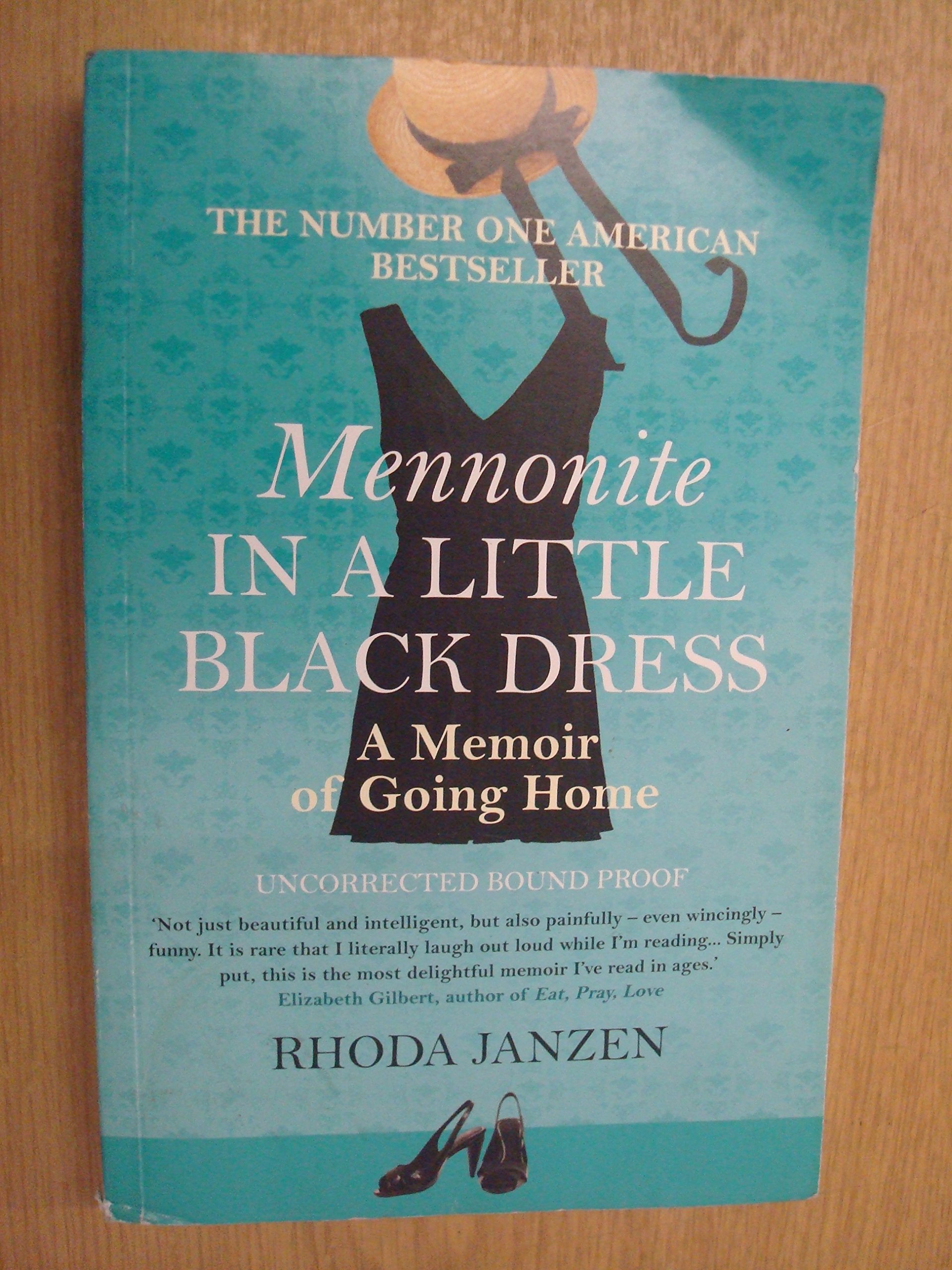 Mennonite In A Little Black Dress - Memoir Of Going Home: Janzen, Rhoda ...