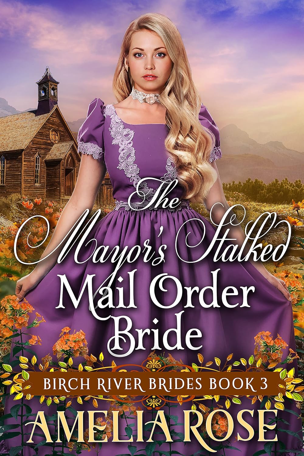 The Mayor's Stalked Mail Order Bride: Inspirational Western Mail Order ...