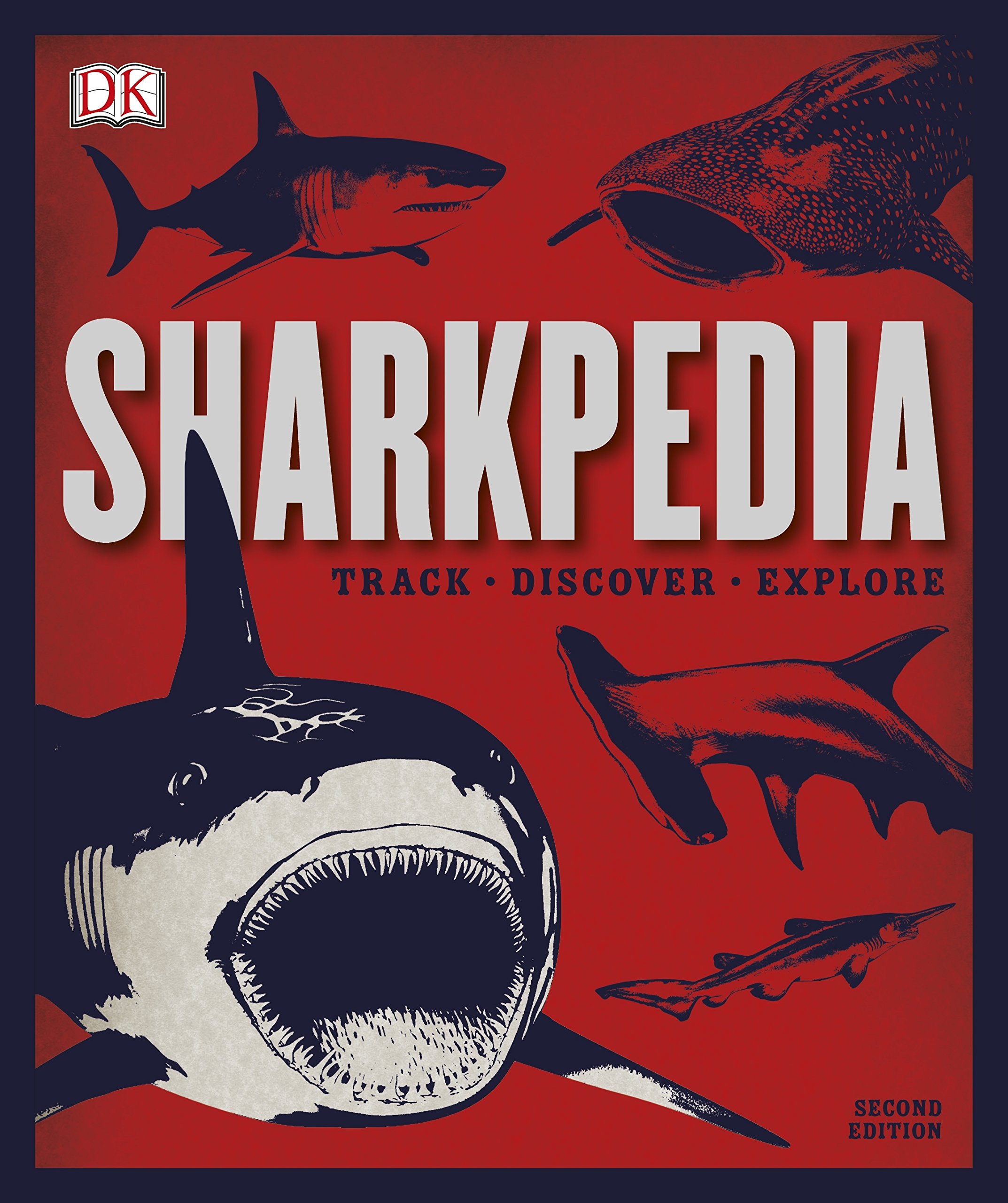Sharkpedia, 2nd Edition: DK: 9781465463128: Amazon.com: Books