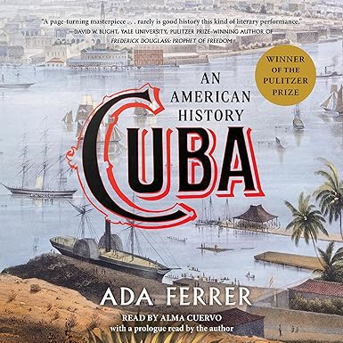 Amazon.com: Cuba (Winner of the Pulitzer Prize): An American History ...