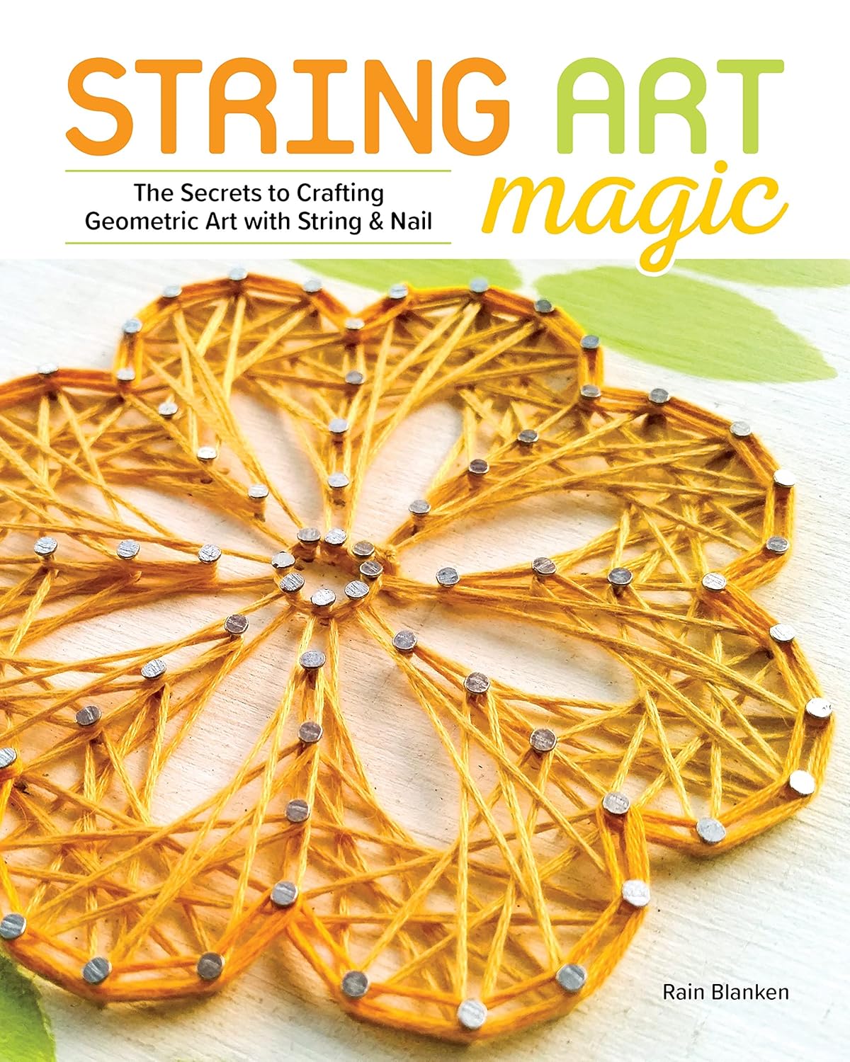 Amazon.com: String Art Magic: Secrets to Crafting Geometric Art with ...