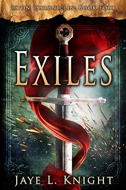 Amazon.com: Exiles (Ilyon Chronicles Book 4) eBook : Knight, Jaye L ...