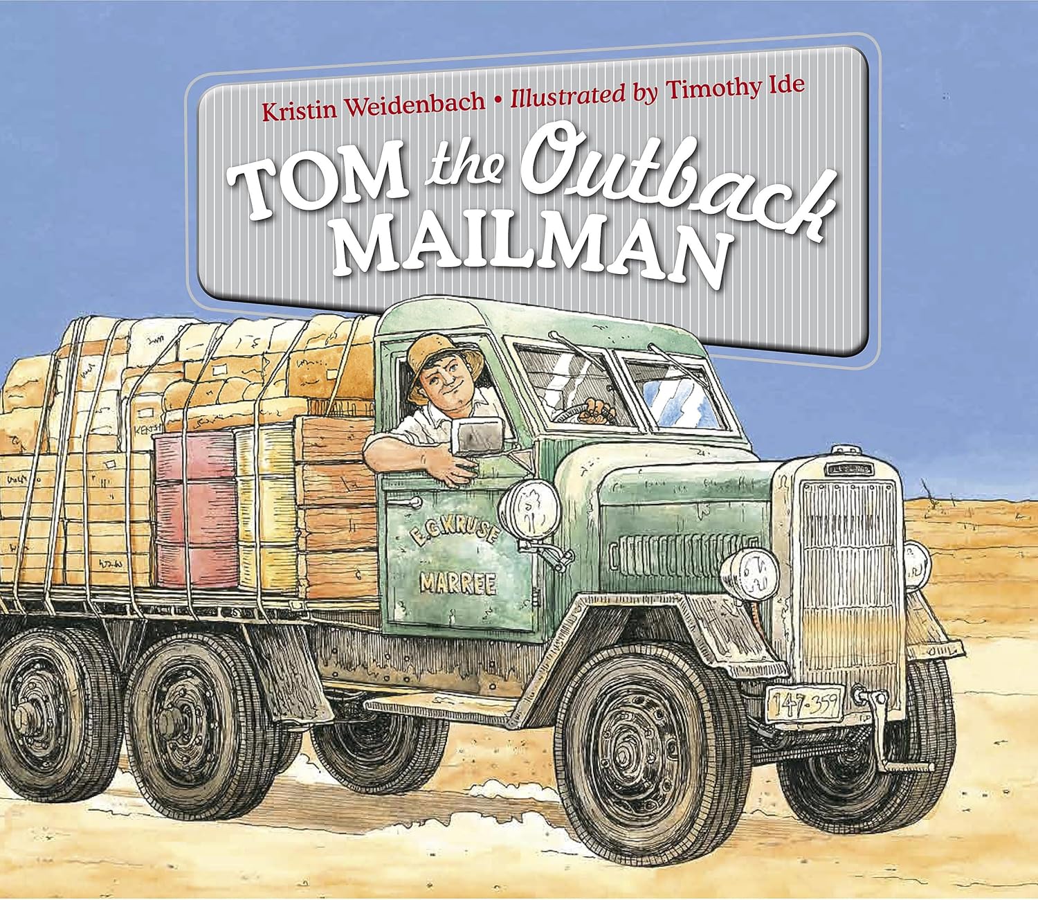 Tom the Outback Mailman: Kristin Weidenbach, Timothy Ide: 9780734412249 ...