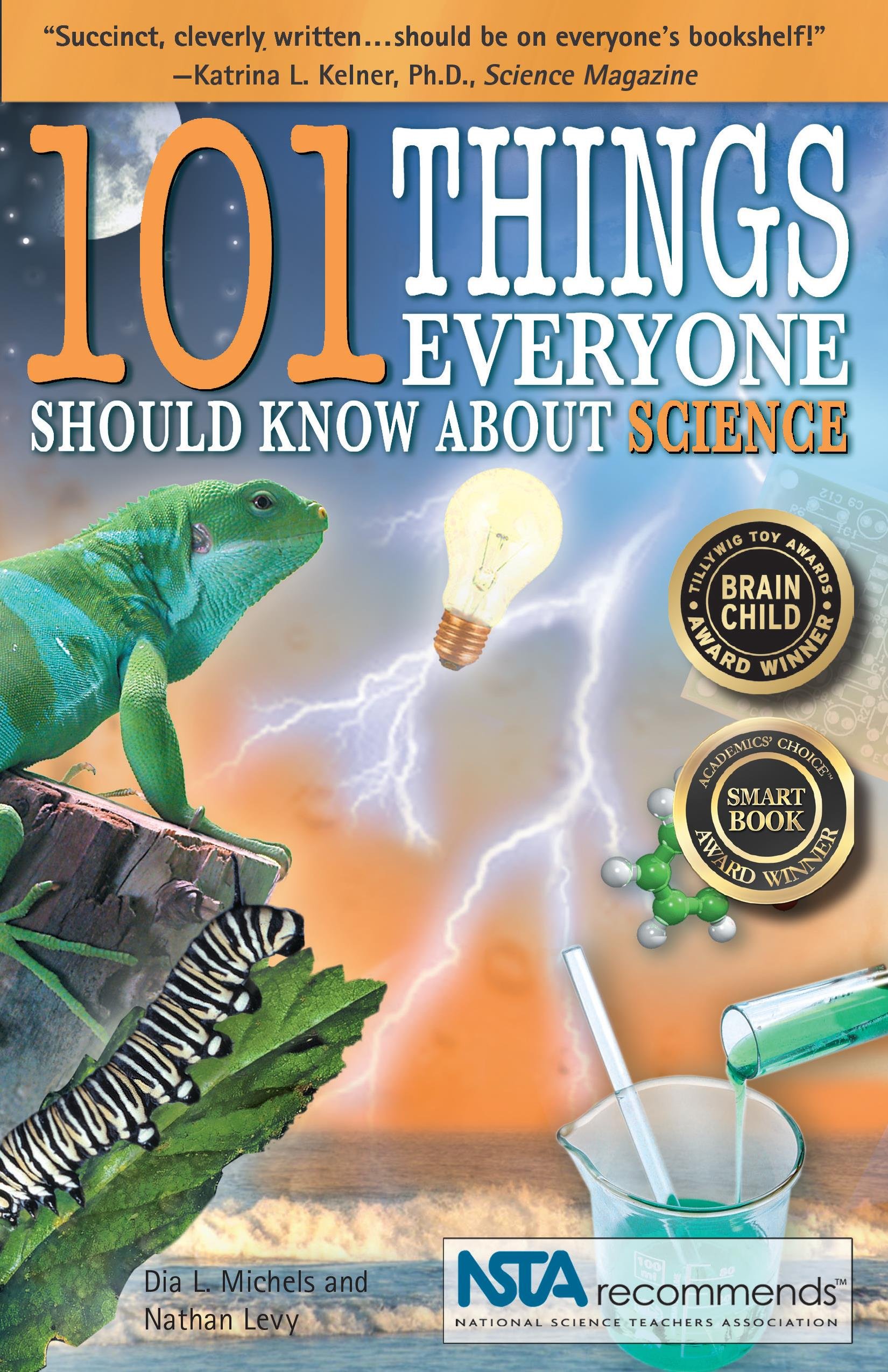 101 Things Everyone Should Know About Science: Dia Michels, Nathan Levy ...