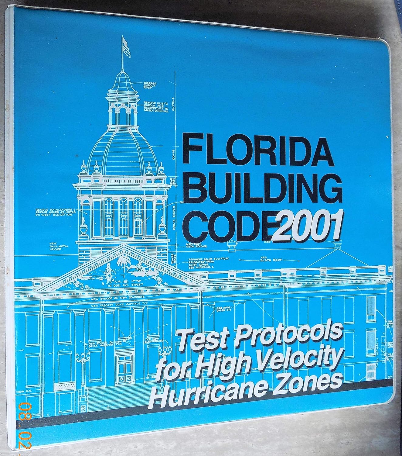Florida Building Code 2001: Test Protocols for High Velocity Hurricane ...