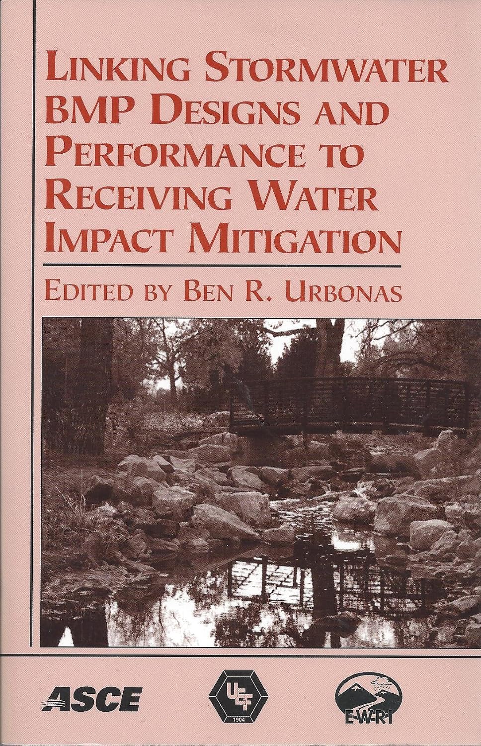 Linking Stormwater Bmp Designs and Performance to Receiving Water ...