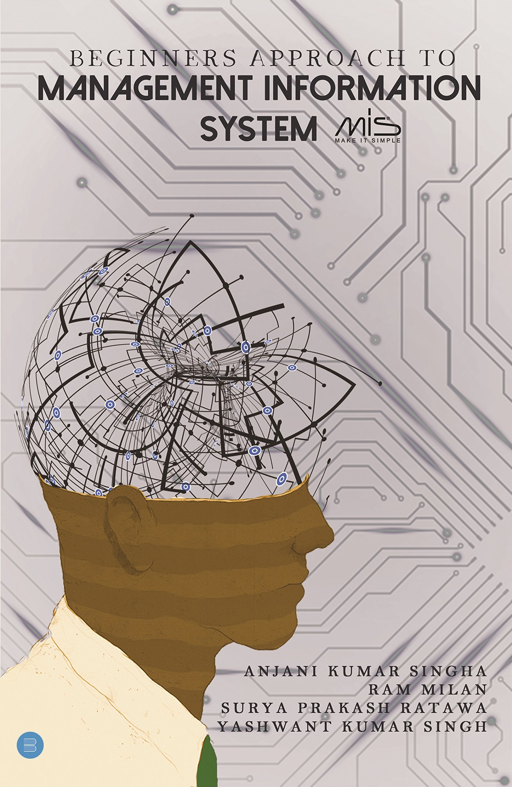 Amazon.in: Buy Beginners Approach to Management Information System Book ...