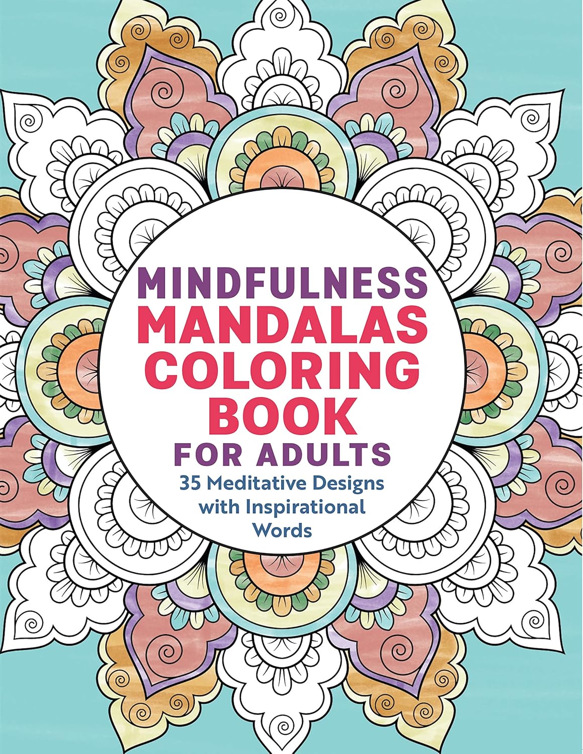 Mindfulness Mandalas Coloring Book for... by Rockridge Press