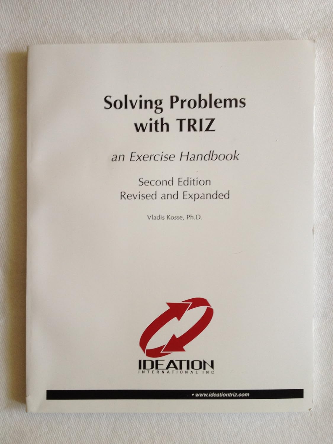 Solving Problems With Triz: An Exercise Handbook : Kosse, Vladis ...