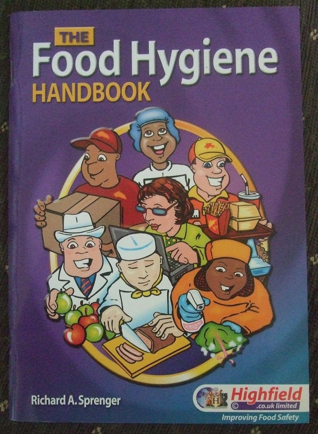 The Food Hygiene Handbook: Richard Sprenger: 9781904544067: Amazon.com ...