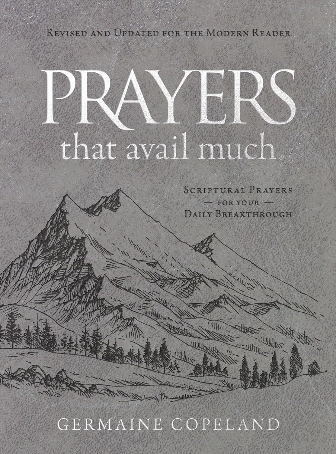 Prayers that Avail Much (Imitation Leather Gift Edition): Revised and ...