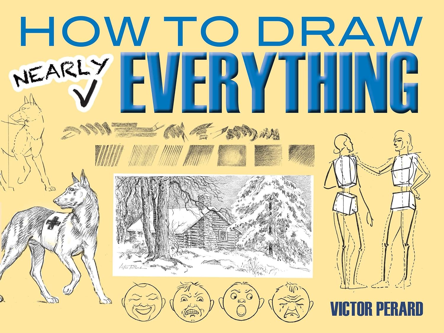 How to Draw Nearly Everything (Dover Art Instruction): Perard, Victor ...