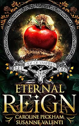 Eternal Reign (Age of Vampires Book 1) eBook : Peckham, Caroline ...