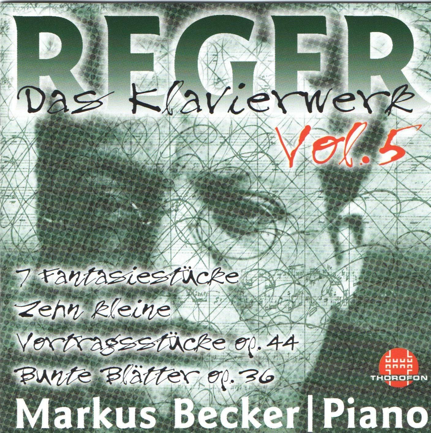 Das Klavierwerk Vol. 5 - Becker,Markus, Reger,Max: Amazon.de: Musik
