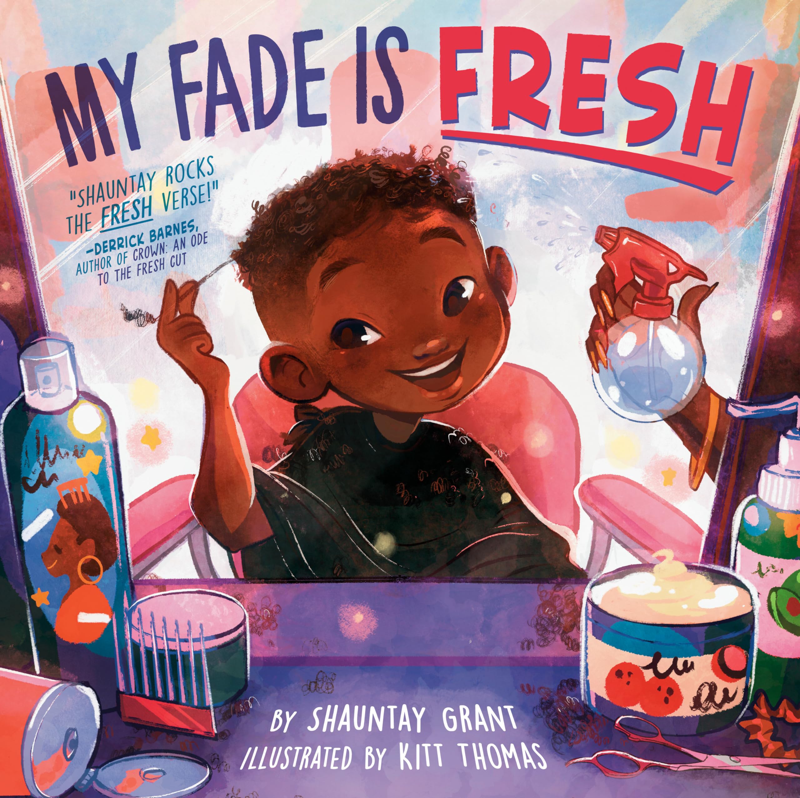 My Fade Is Fresh: Grant, Shauntay, Thomas, Kitt: 9780593387085: Amazon ...