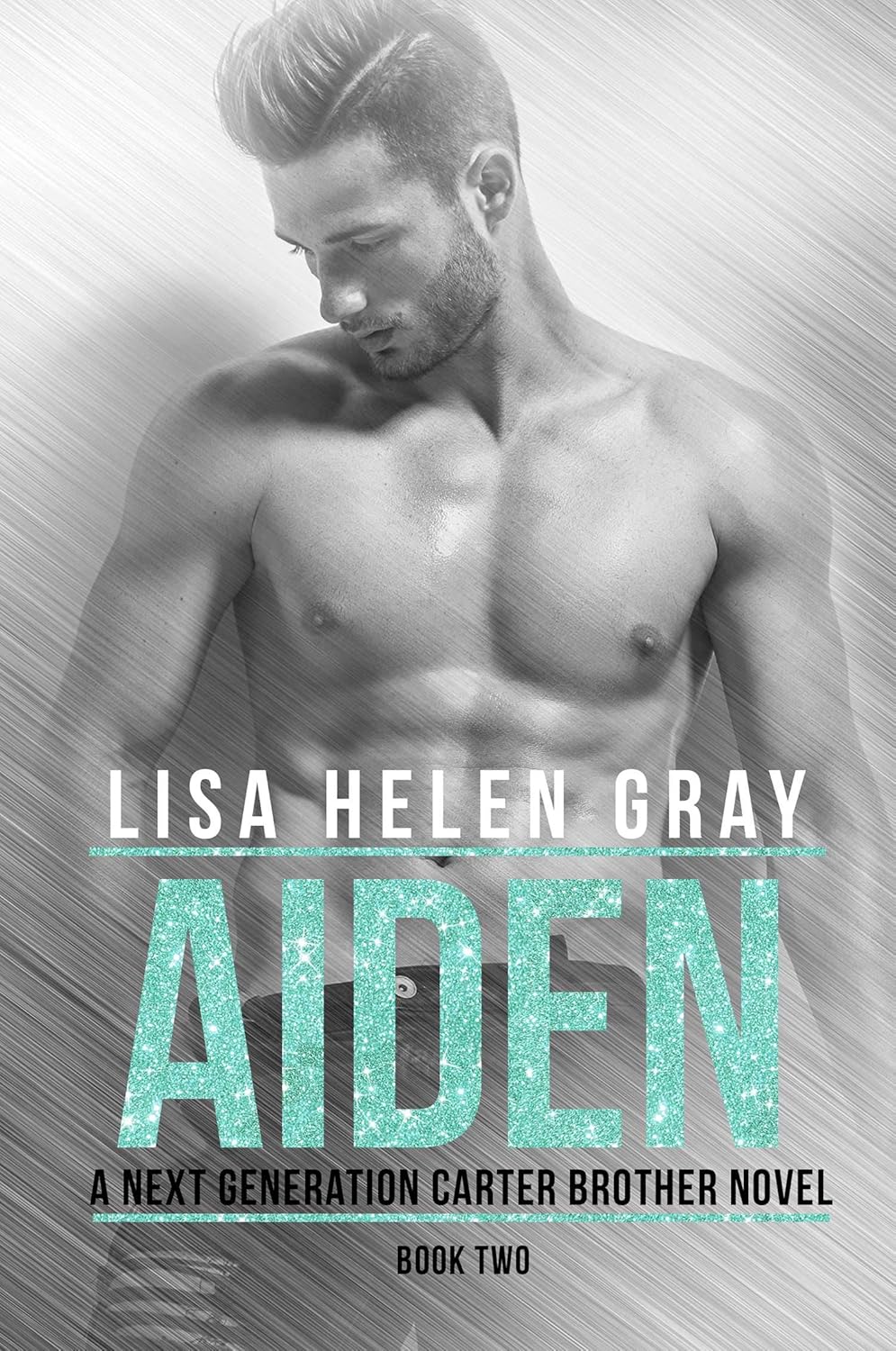 Aiden (A Next Generation Carter Brother Novel Book 2) - Kindle edition by Gray, Lisa Helen ...