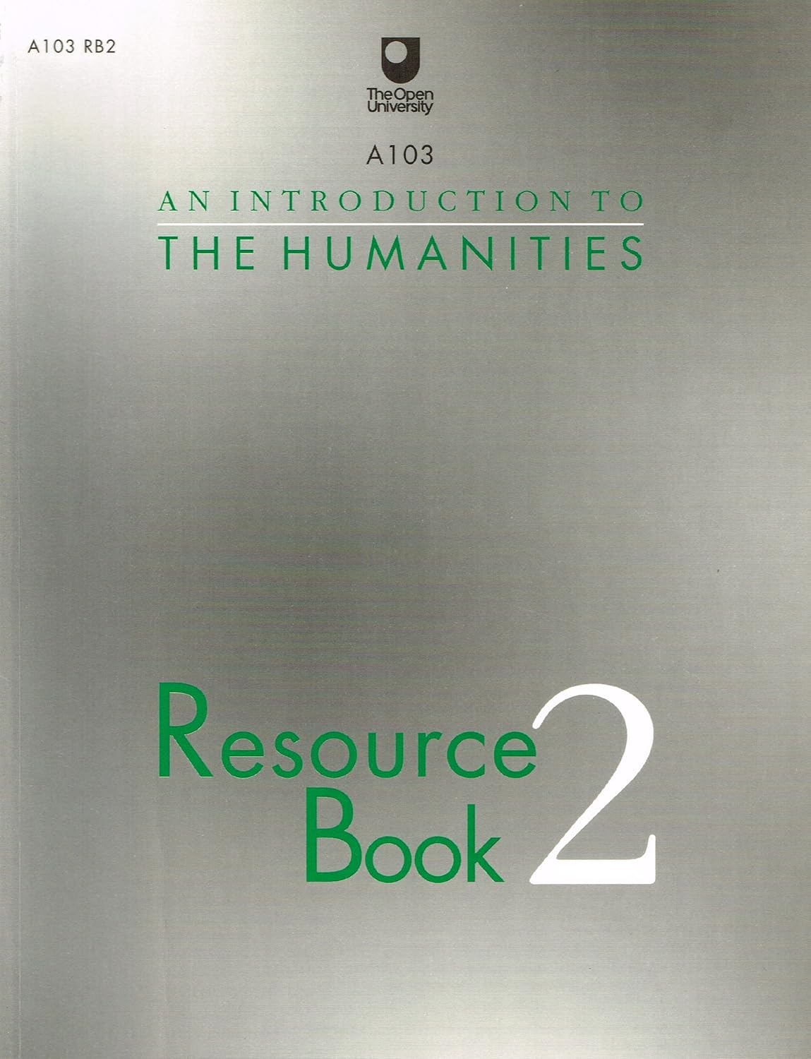 An Introduction to the Humanities: Resource Book 2 - for Use with Block ...