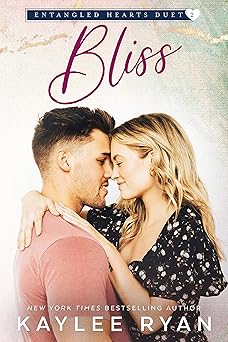 Amazon.com: Bliss (Entangled Hearts Duet Book 2) eBook : Ryan, Kaylee ...
