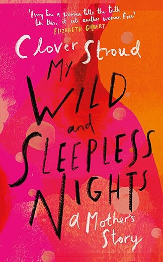 My Wild & Sleepless Nights: Clover Stroud: 9780857525901: Amazon.com: Books