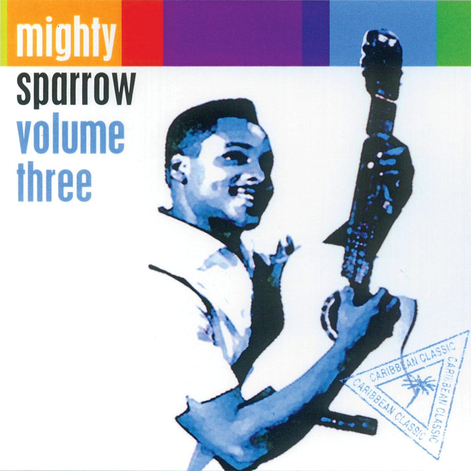 MIGHTY SPARROW - Volume 3 - Amazon.com Music