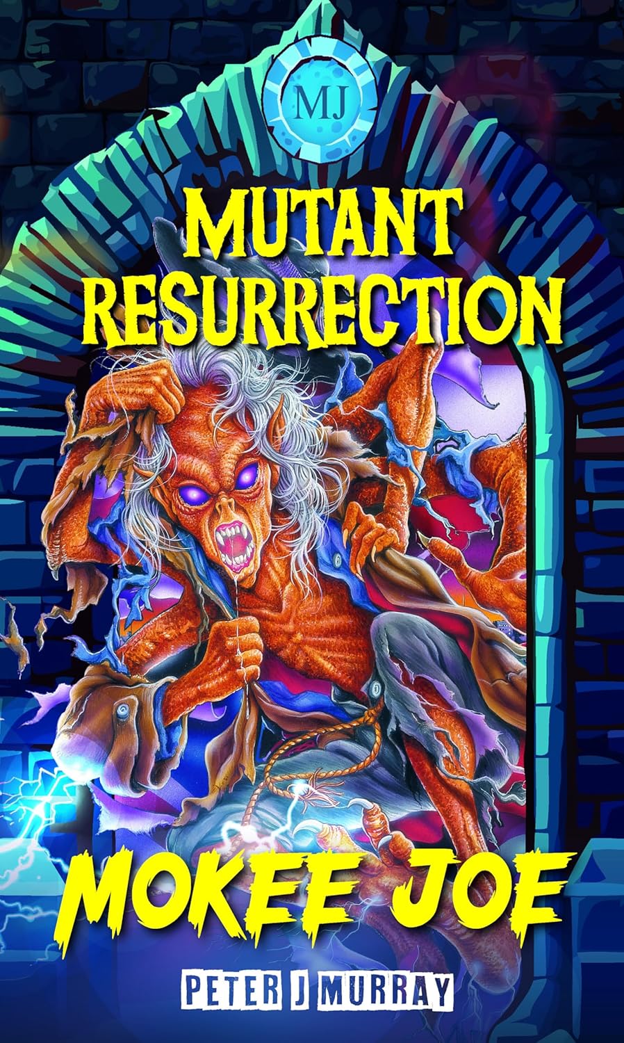 Amazon.com: Mutant Resurrection: Mutant Resurrection (Mokee Joe): 9781916866065: Murray, Peter J ...