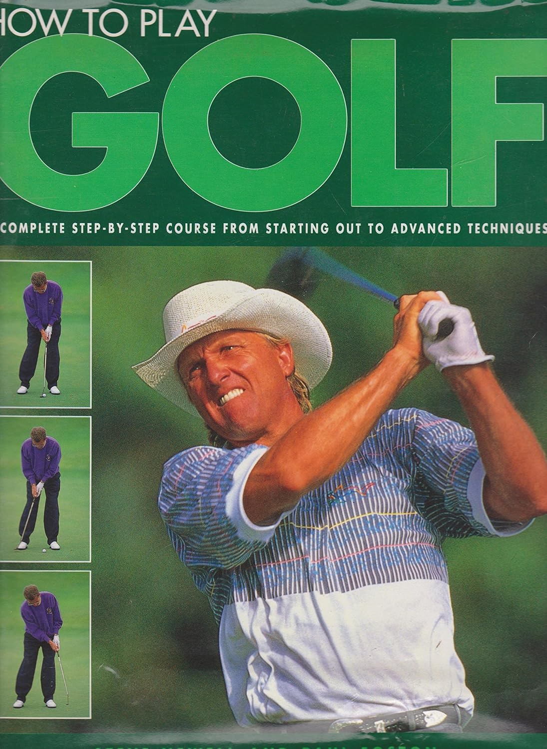 How to Play Golf: Newell, Steve: 9781859670729: Amazon.com: Books