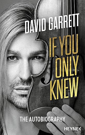 Amazon.com: If You Only Knew: Autobiography eBook : Garrett, David, Linder, Leo G.: Kindle Store