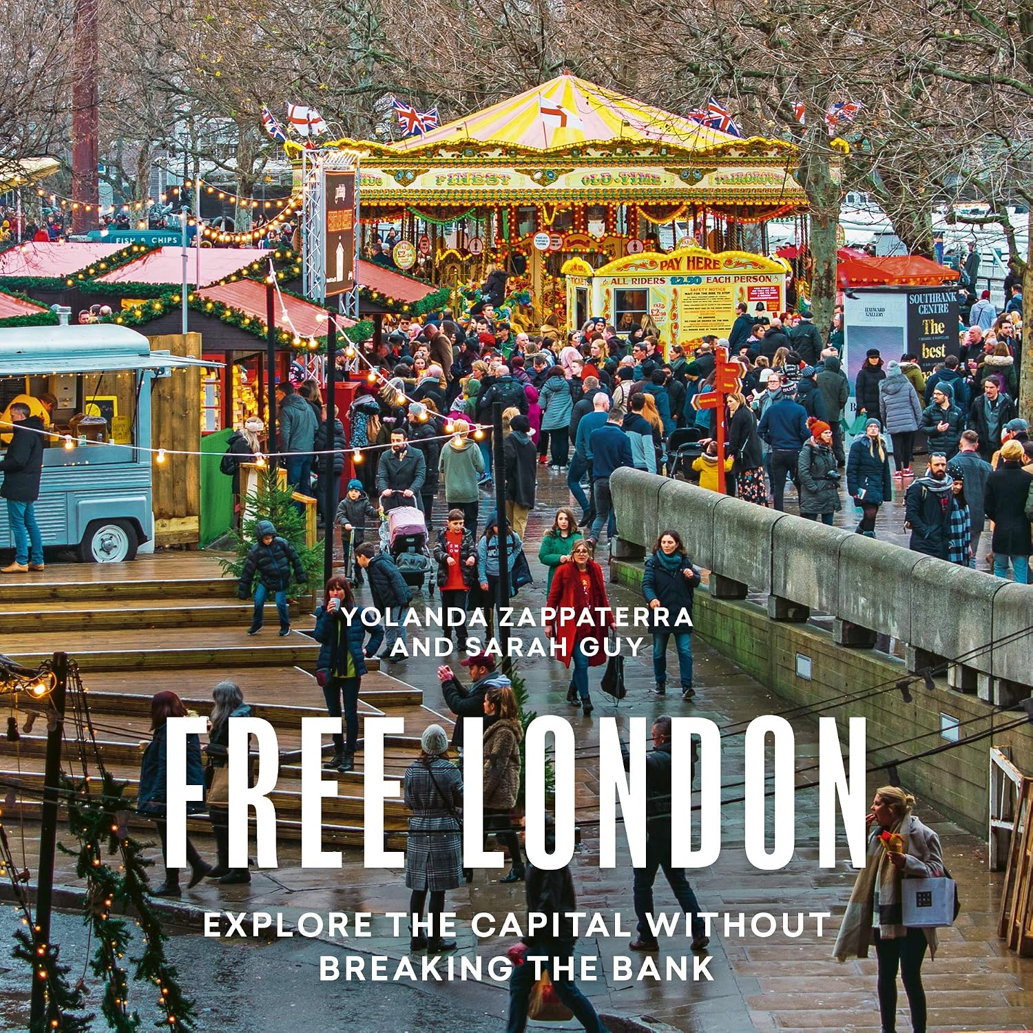 Free London: Explore the Capital Without Breaking the Bank (London ...